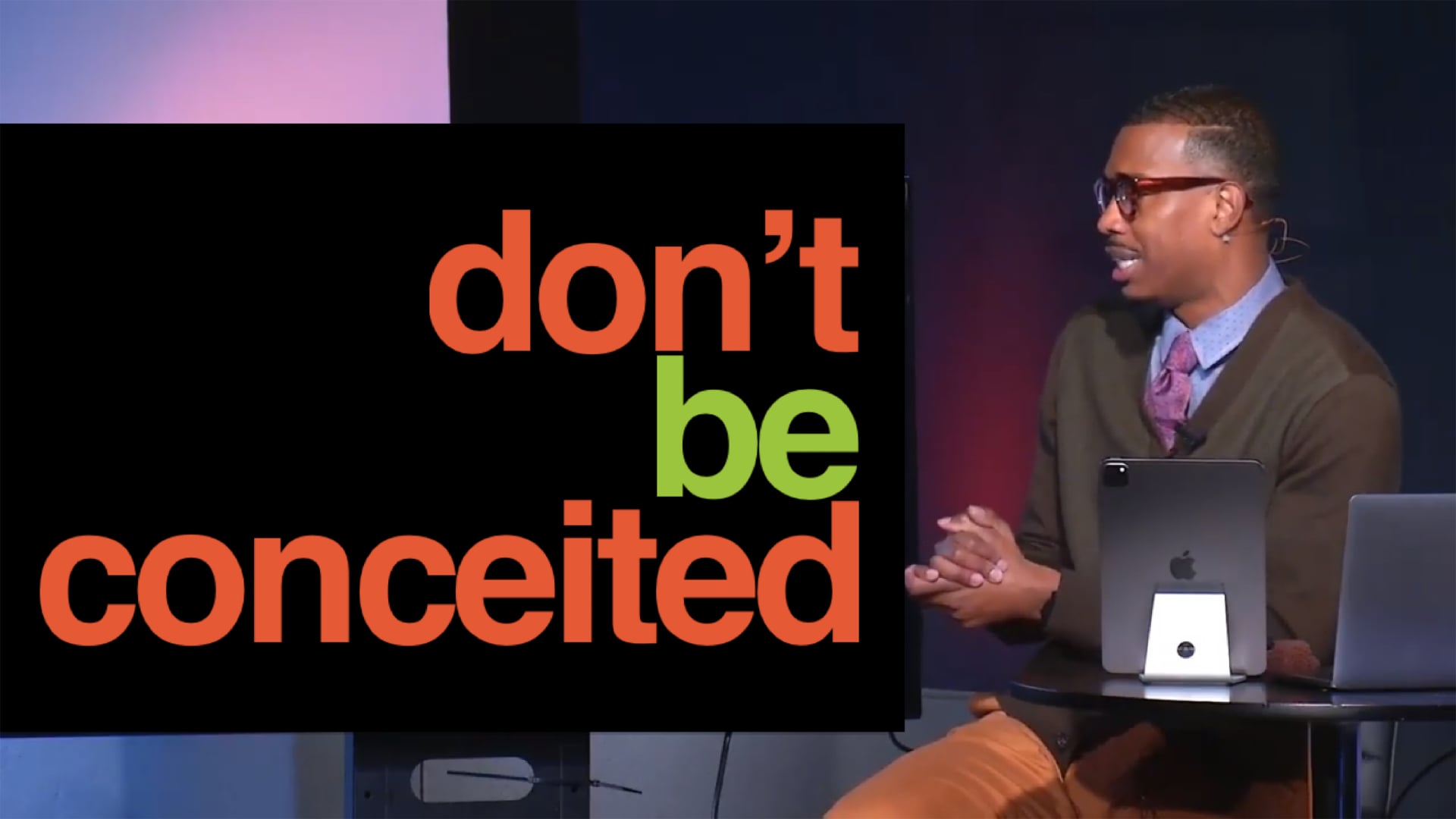 Just Don’t Be Conceited - Just BE Series Pt. V - Living The Word ...