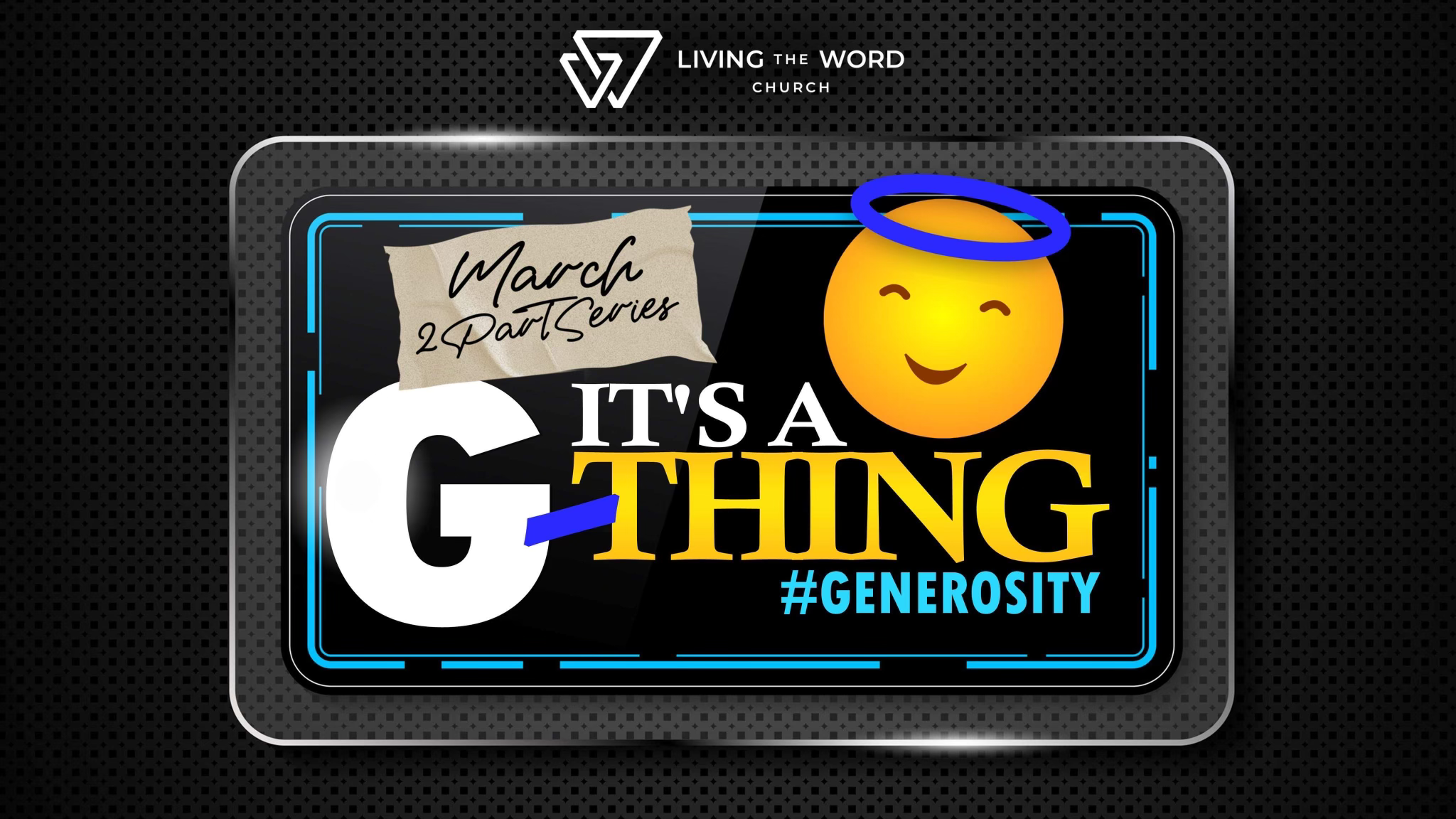 It's A G-Thing Part I - Living The Word - Living The Word