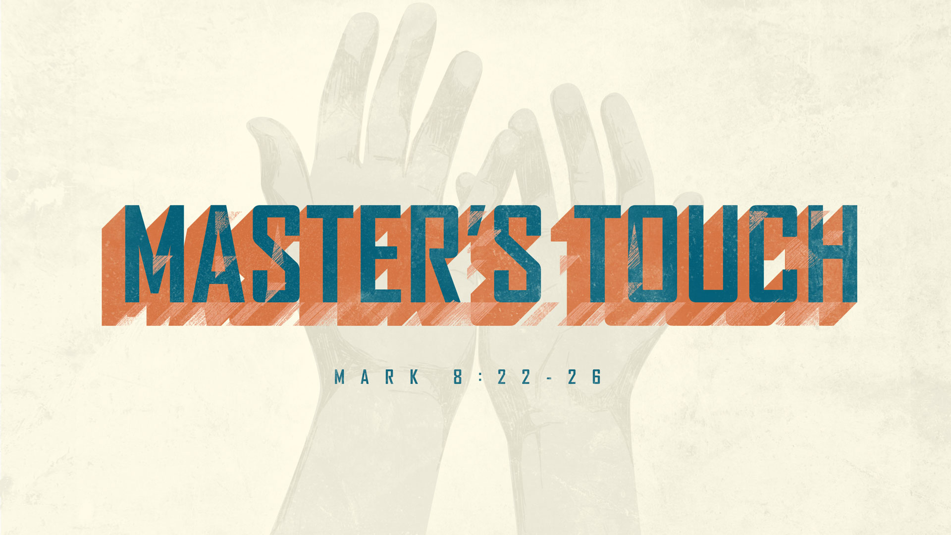 The Master's Touch - Living The Word - Living The Word